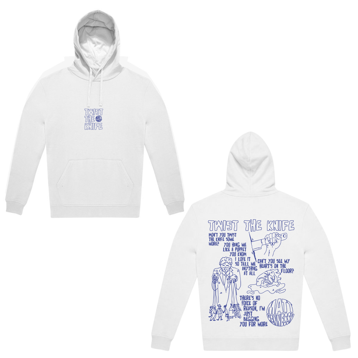 MATT HENNESSY – TWIST THE KNIFE HOODIE (WHITE / BLUE PRINT EDITION ...